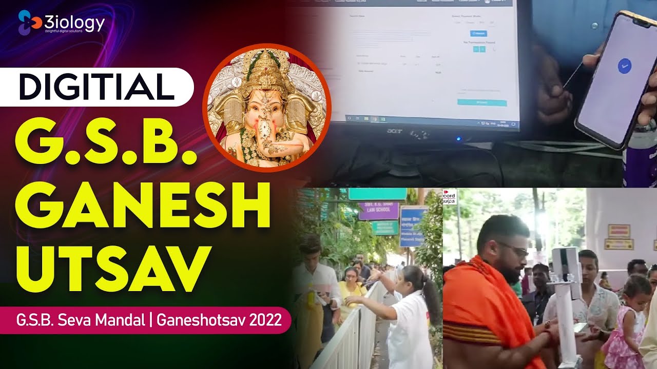 Digital GSB Ganesh Utsav - Digitization of India's biggest Ganesh ...