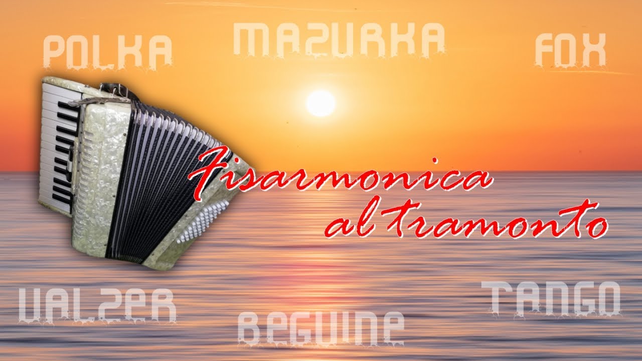 Fisarmonica al tramonto - Ritmo fisa (valzer,mazurca,polca,tango,fox ...