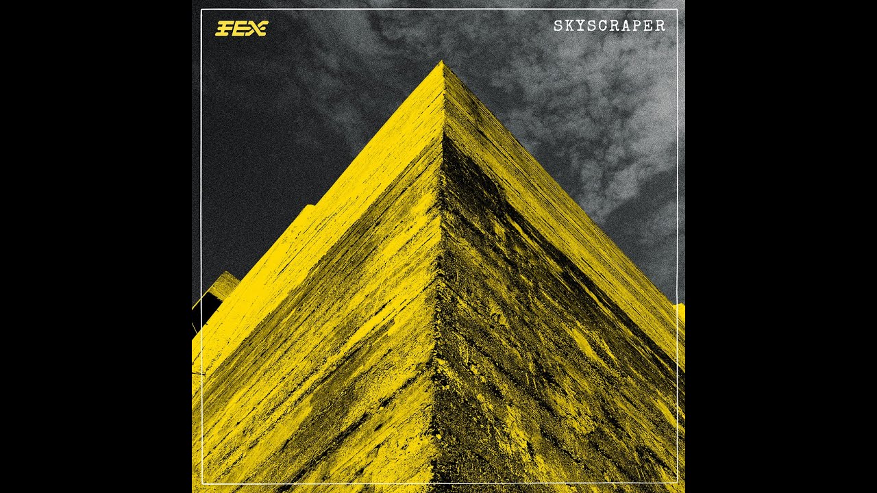 FEX - Skyscraper (Instrumental Remaster) - YouTube