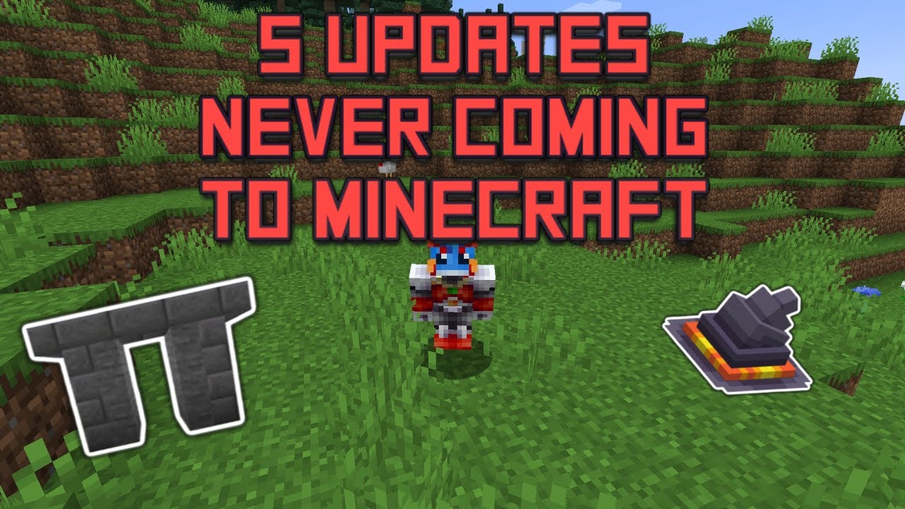 Top 5 Updates NEVER Coming to Minecraft! - YouTube