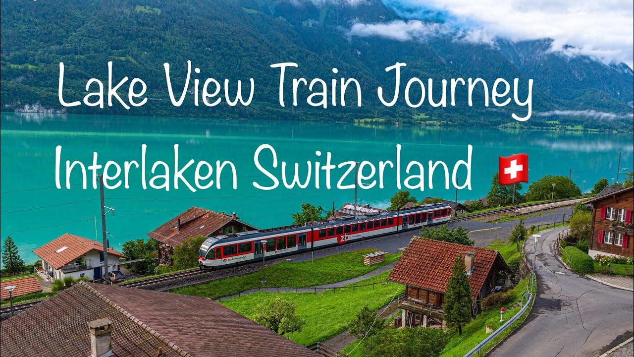 Switzerland Lake View | Interlaken | Swiss Village | Swiss Life ...