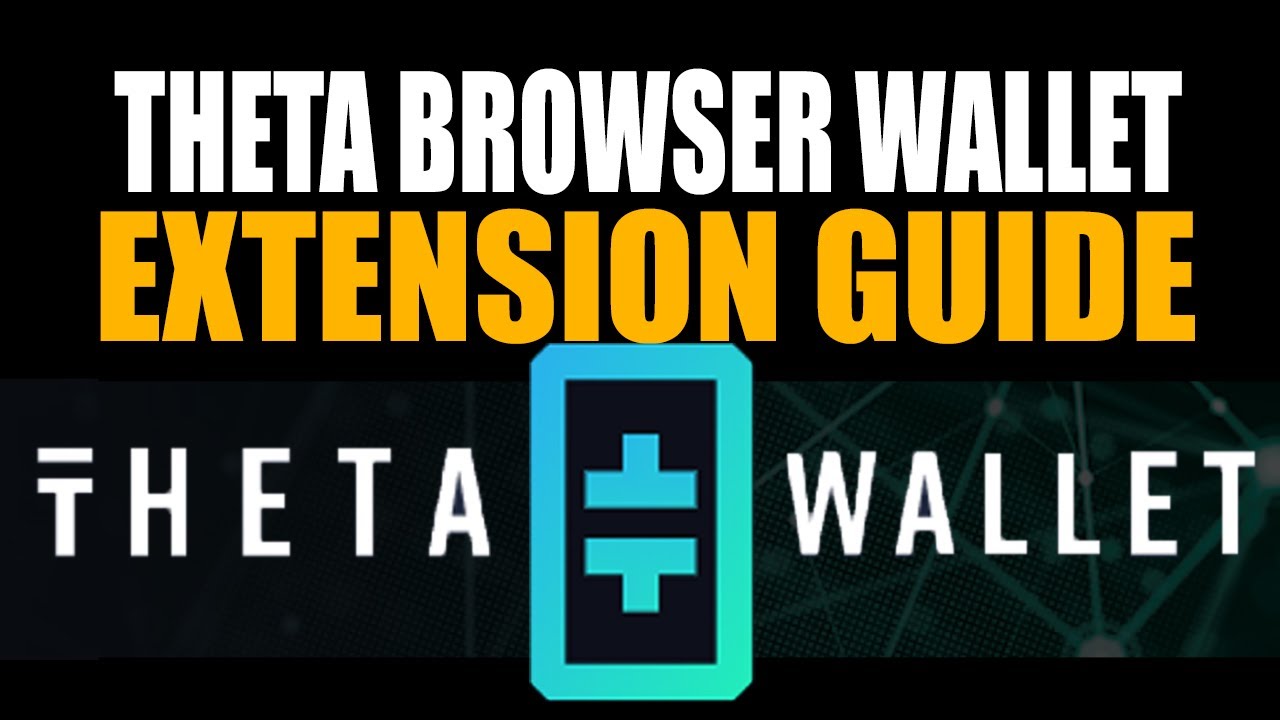 How To Create A Theta Browser Extension Wallet - YouTube