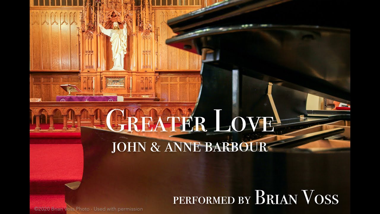Greater Love - John and Anne Barbour - YouTube