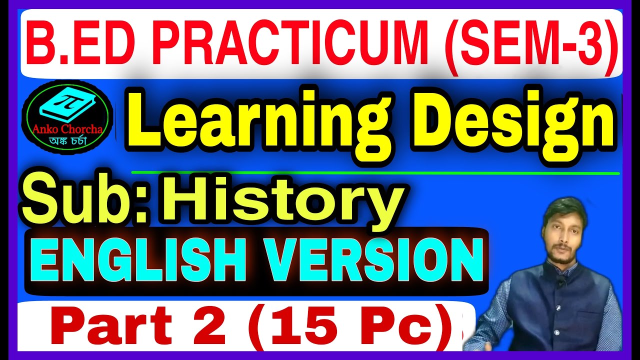 Learning Design on History Subject through English Version for B.Ed 3rd ...