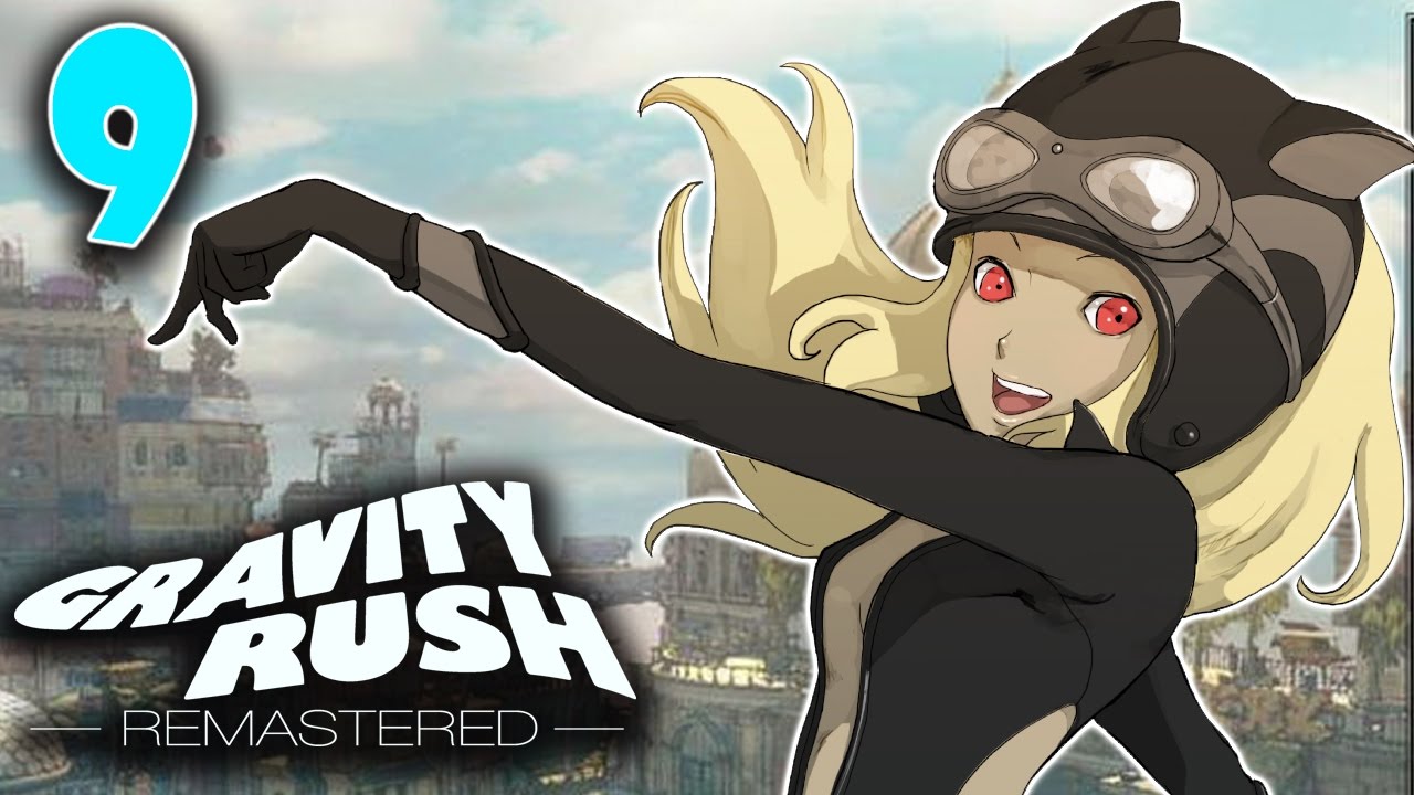 Gravity Rush Remastered 9 - Let's Play - Wrong Button - Playthrough ...