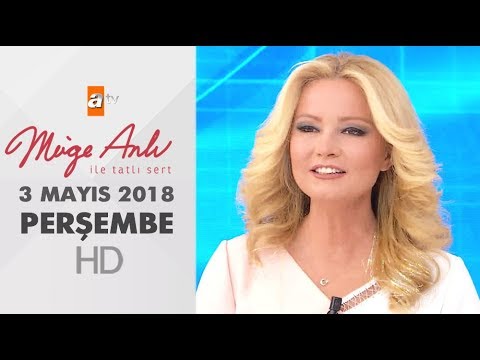 Müge Anlı ile Tatlı Sert 3 Mayıs 2018 | Perşembe
