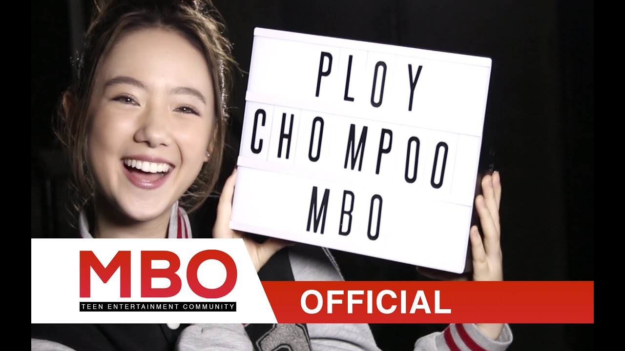 The Beginning Of MBO : Ploychompoo - YouTube