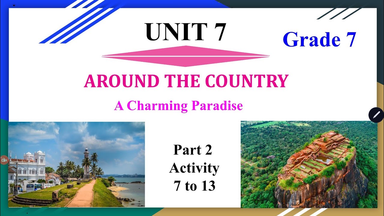 Grade 7 (part 2 of Unit 7) Around the Country 🇱🇰 - YouTube
