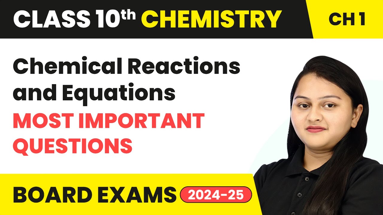 Chemical Reactions and Equations - Most Important Questions | Class 10 ...