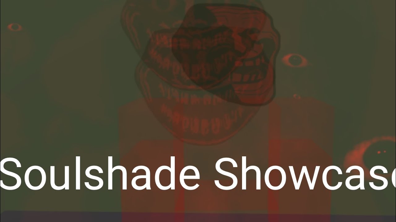 Soulshade Showcase. (Trollge Universe Incident) - YouTube