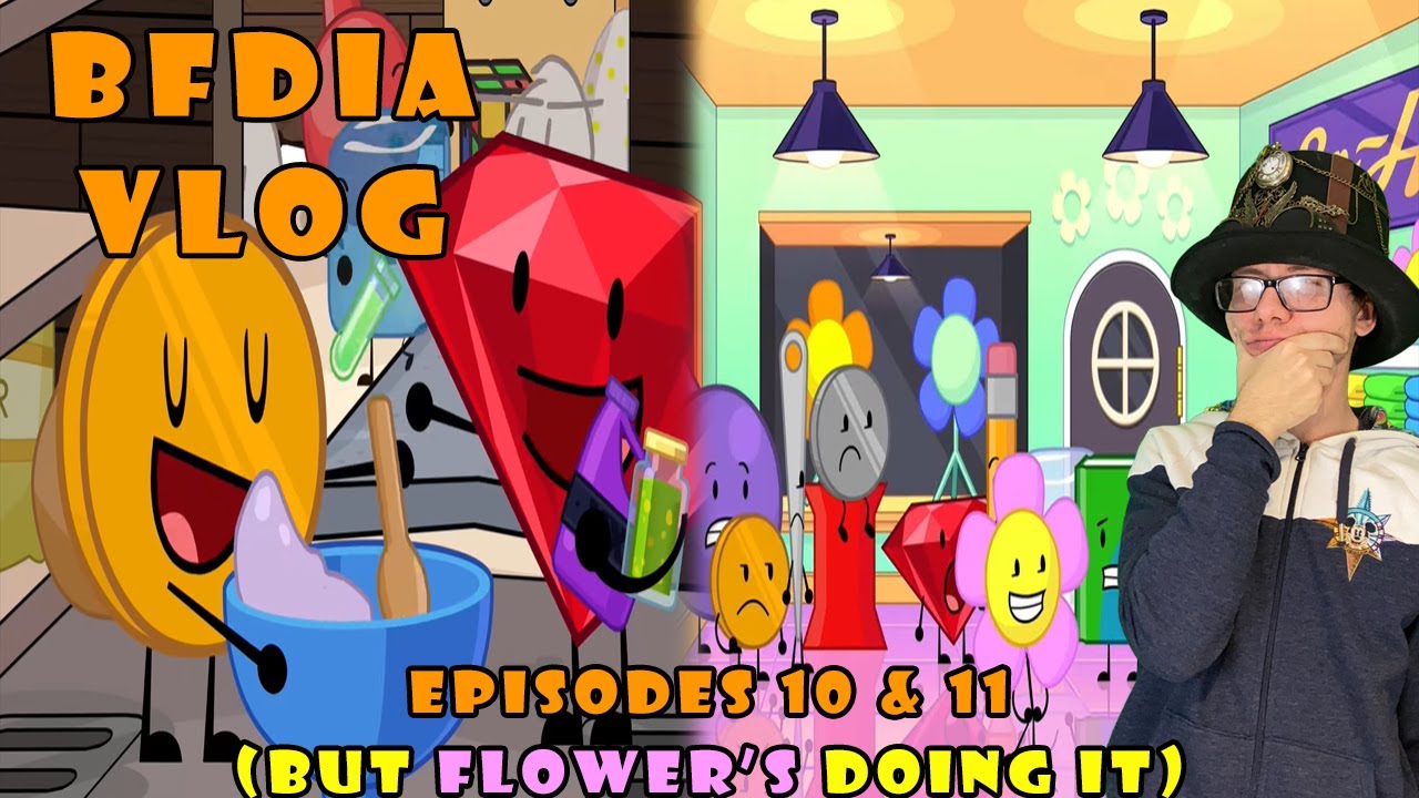 Battle for Dream Island Again Vlog - Episodes 10 & 11 (But Flower's ...