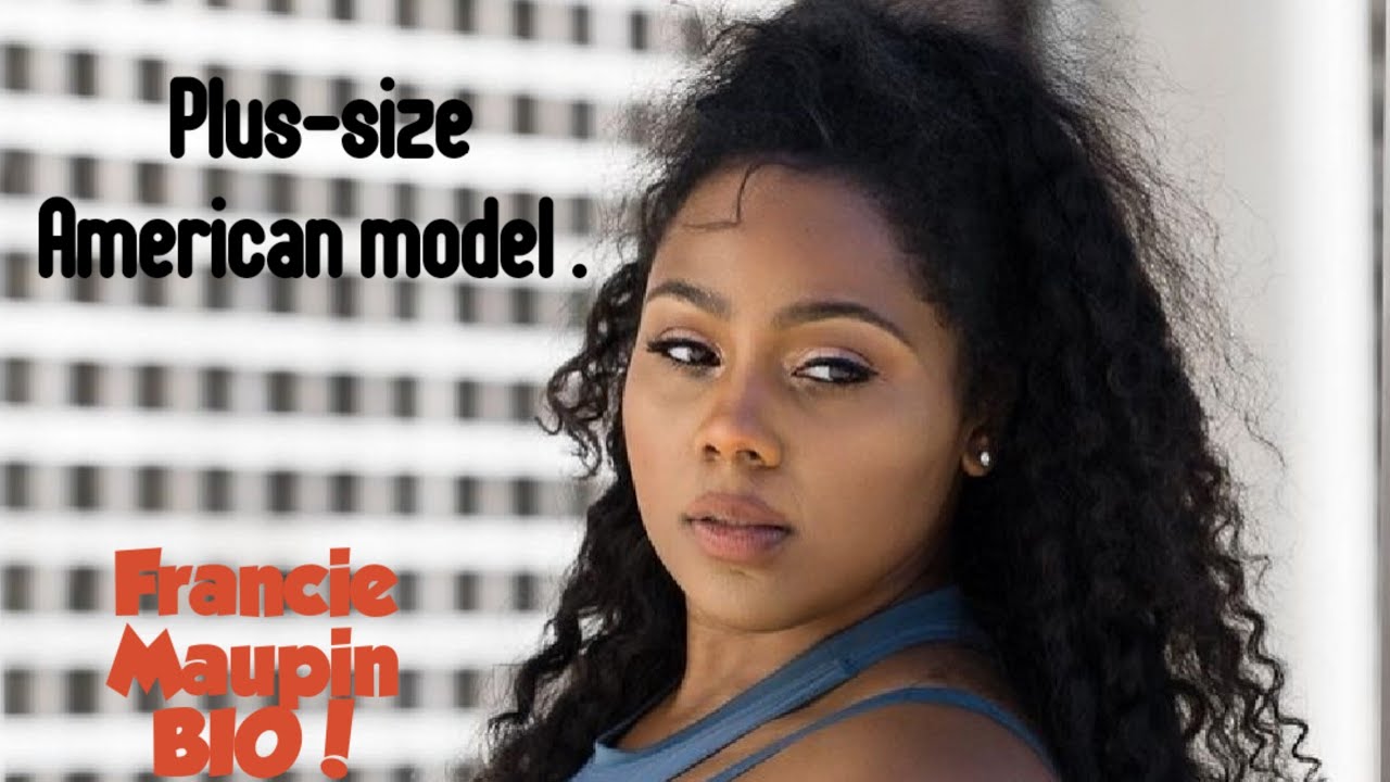 TOP CURVY PLUS-SIZE MODEL: Francie Maupin - Quick Bio, Body ...