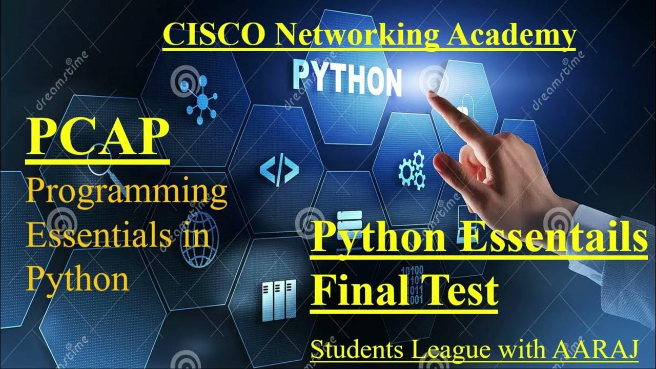 Final Exam Cisco Programming Essentials in Python - PCAP | PE 2 Module Final Exam | CISCO Python ...