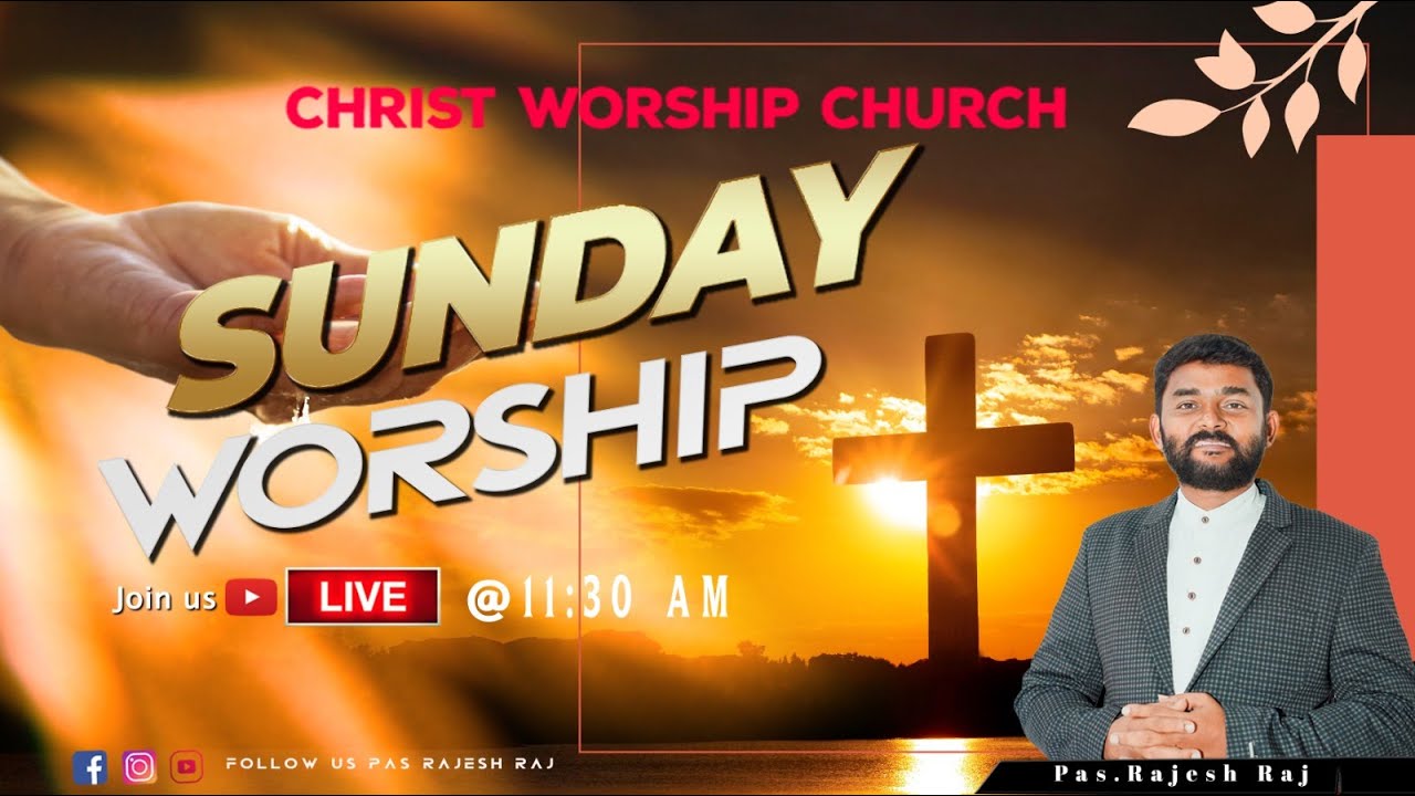 CWC మందిరానికి బయట నీ భక్తి ఎలా ఉంది | Chapter 4 || Sunday Worship ...