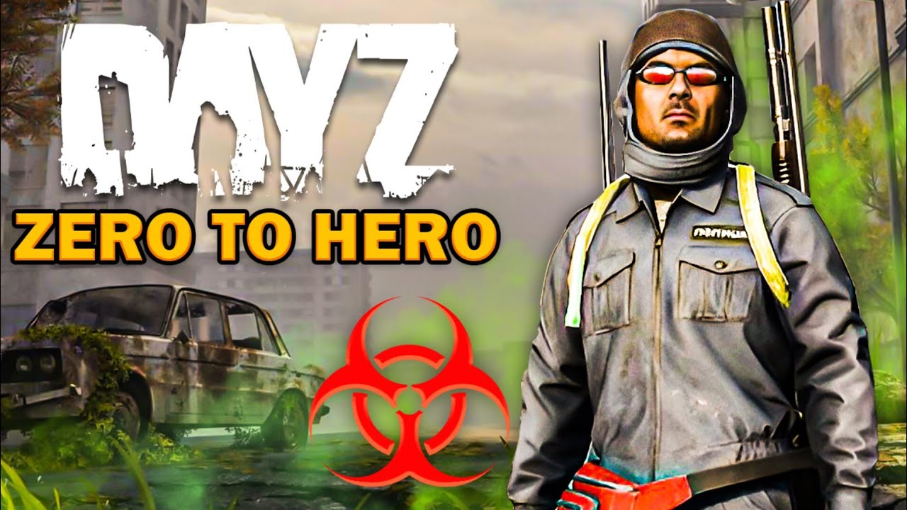 DayZ: Zero To Hero A Progression Series Ep 3 - YouTube