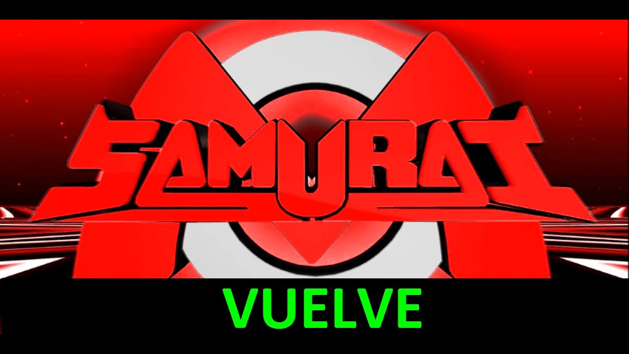 Sonido Samurai - Vuelve - YouTube