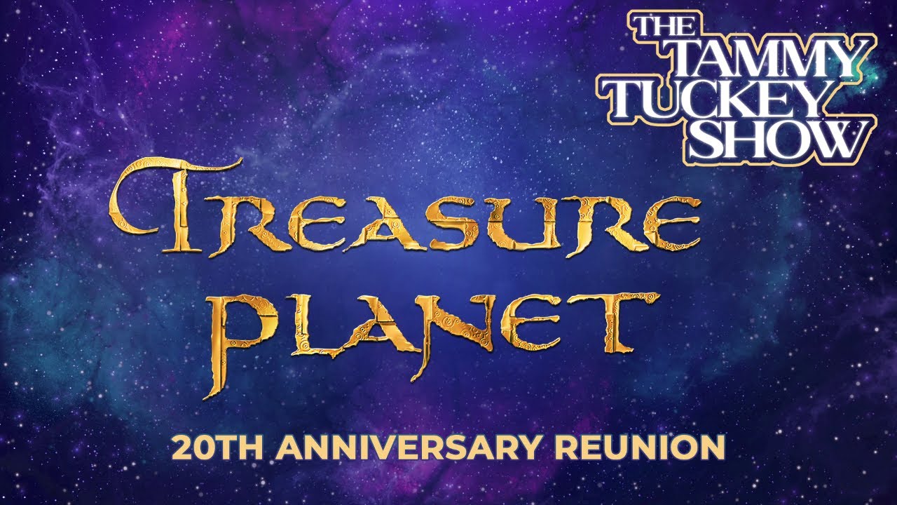 "Treasure Planet" 20th Anniversary - Cast & Crew Reunion - The Tammy ...