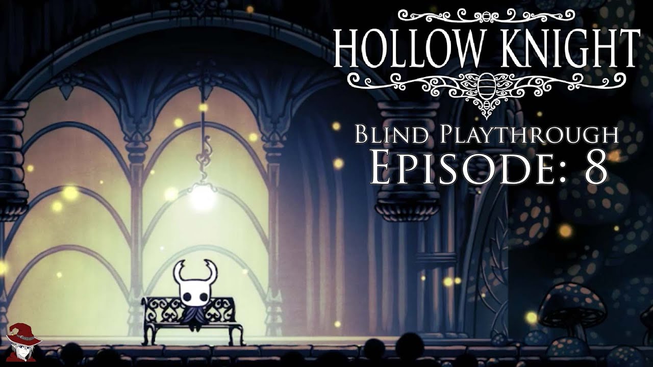 Hollow Knight (Blind Playthrough) Episode 8: Trapped Within Mantis ...