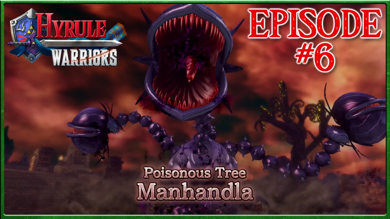 Hyrule Warriors - Poisonous Tree Manhandla & Cia's Plan - Episode 6 ...