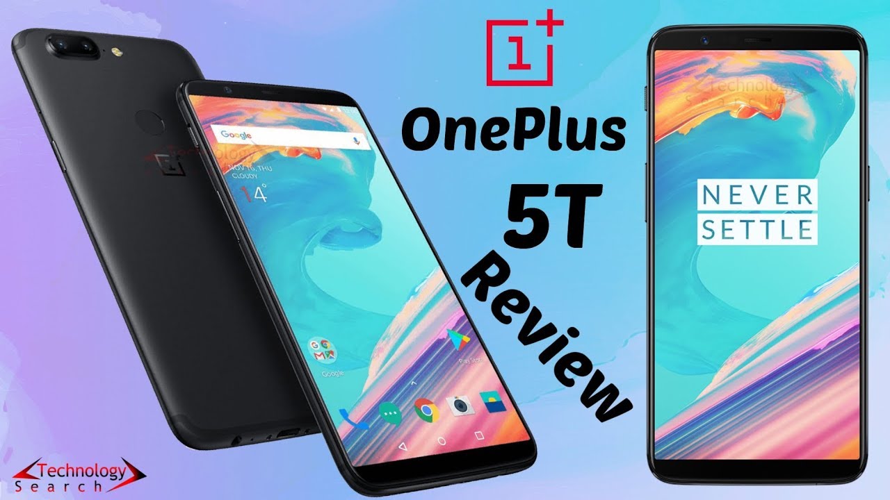 OnePlus 5T Review Phone of the Year! | Technology Search - YouTube
