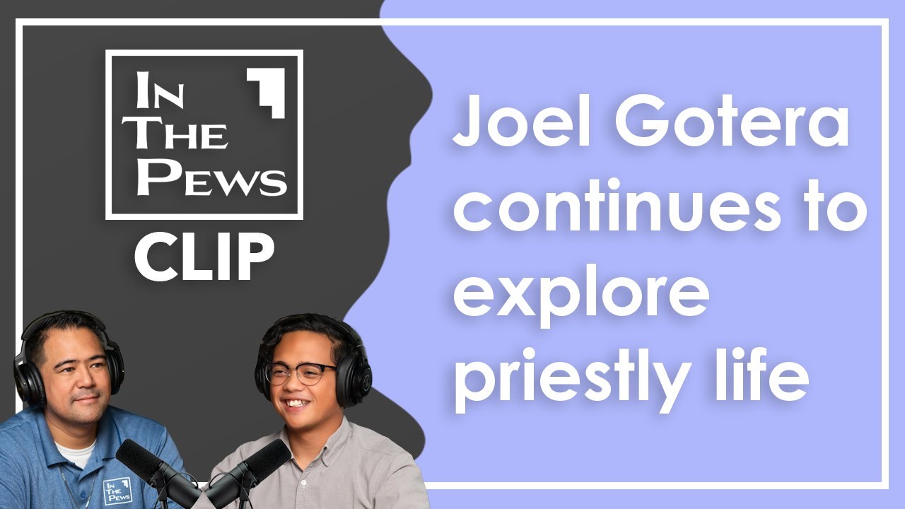 Joel Gotera continues to explore priestly life - In The Pews CLIP - YouTube