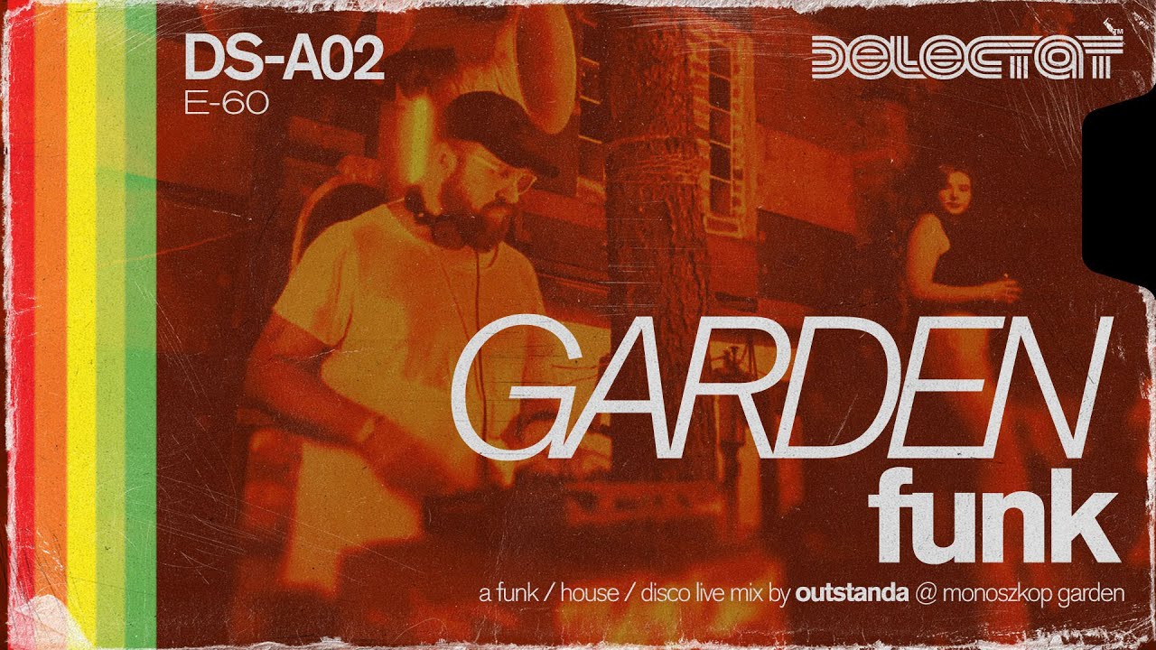 GARDEN FUNK - funk, house, disco grooves by OUTSTANDA - YouTube
