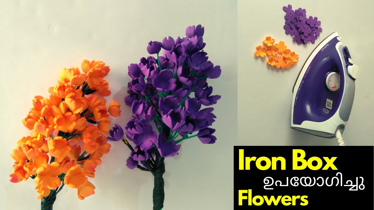 Iron Box Foam Flowers How To Make Easy Foam Flowers Foam iron-box-foam-flowers-how-to-make-easy-foam-flowers-foam