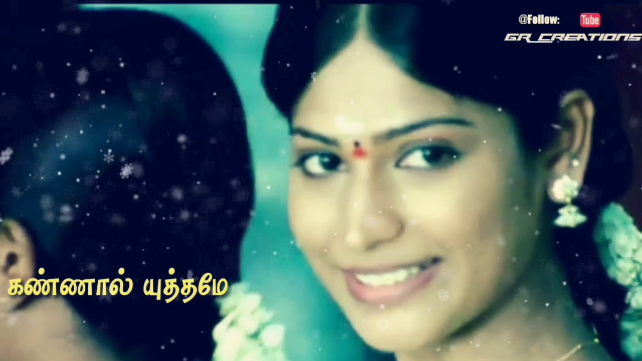 Tamil WhatsApp status lyrics || love feel song || - YouTube