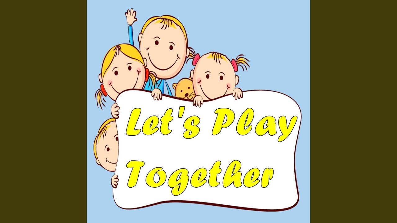 Let's Play Together.wav - YouTube