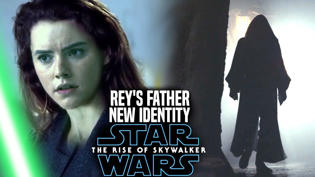 The Rise Of Skywalker Rey's Father New Identity Revealed! (Star Wars ...