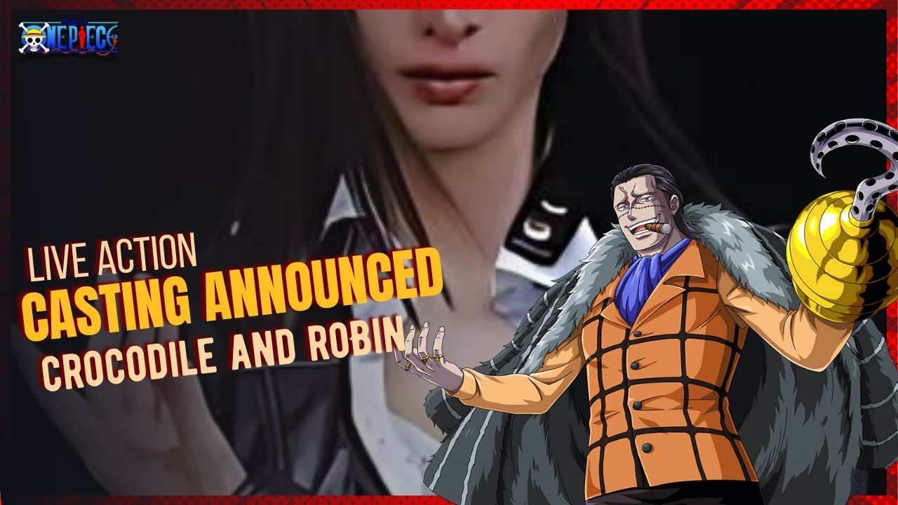 ANNOUNCED!!! - CASTING - ACTORS, CROCODILE AND ROGIN - ONE PIECE LIVE ...