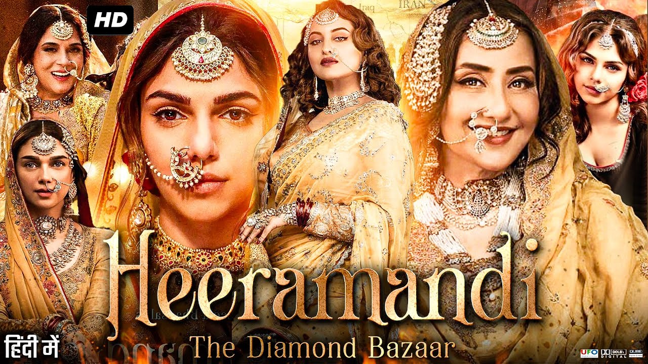 Heeramandi Full Movie | Aditi Rao Hydari | Richa Chadha | Sonakshi ...