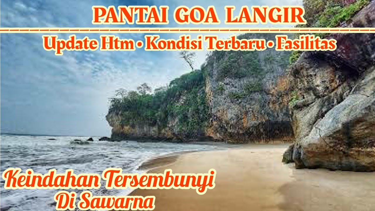 PANTAI GOA LANGIR SAWARNA - YouTube