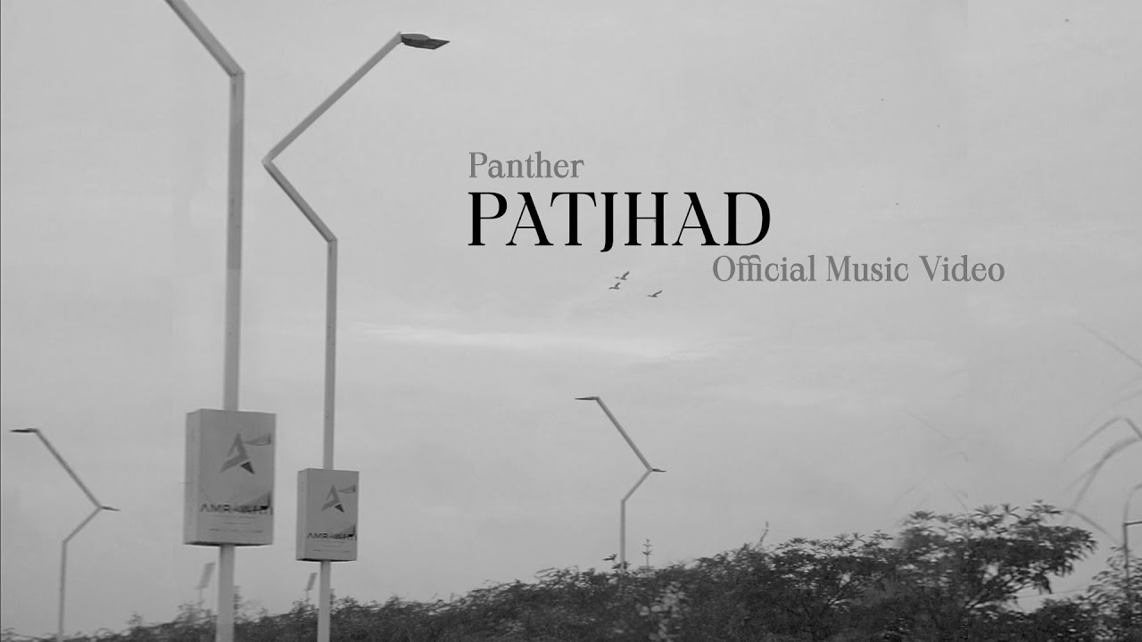 Panther - Patjhad (Official Music Video) - YouTube