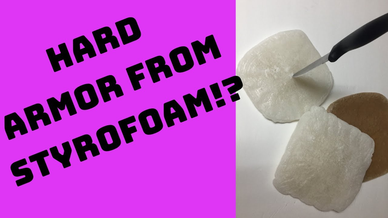 How To Make Hard Plastic Armor Using Styrofoam! (Knife Resistant) - YouTube