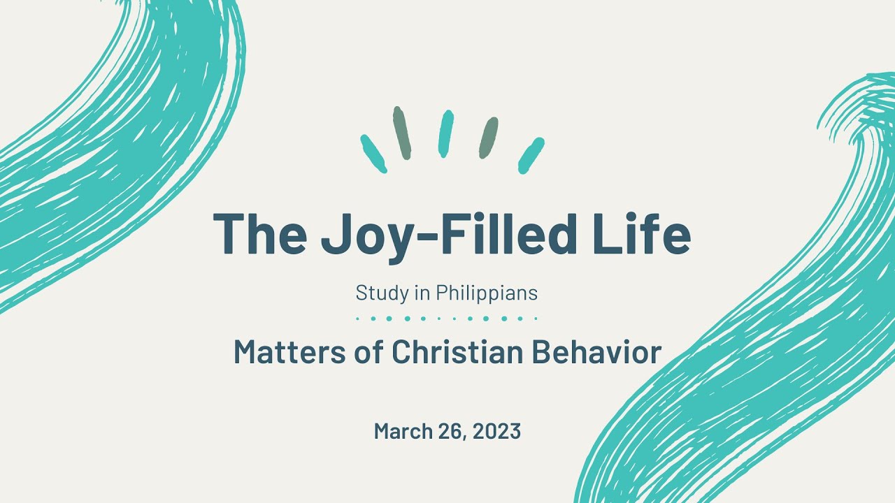 Matters of Christian Behavior - YouTube