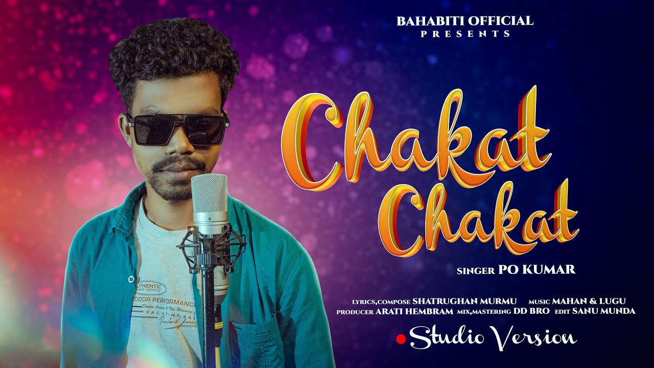 Chakat Chakat || New Santali Song|| Po Kumar - YouTube
