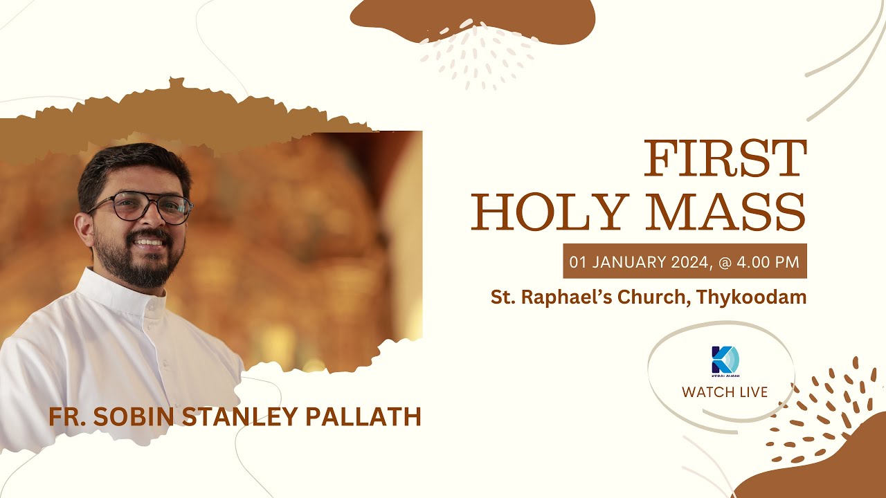 First Holy Mass | Fr. Sobin Stanley Pallath | St. Raphael’s Church ...