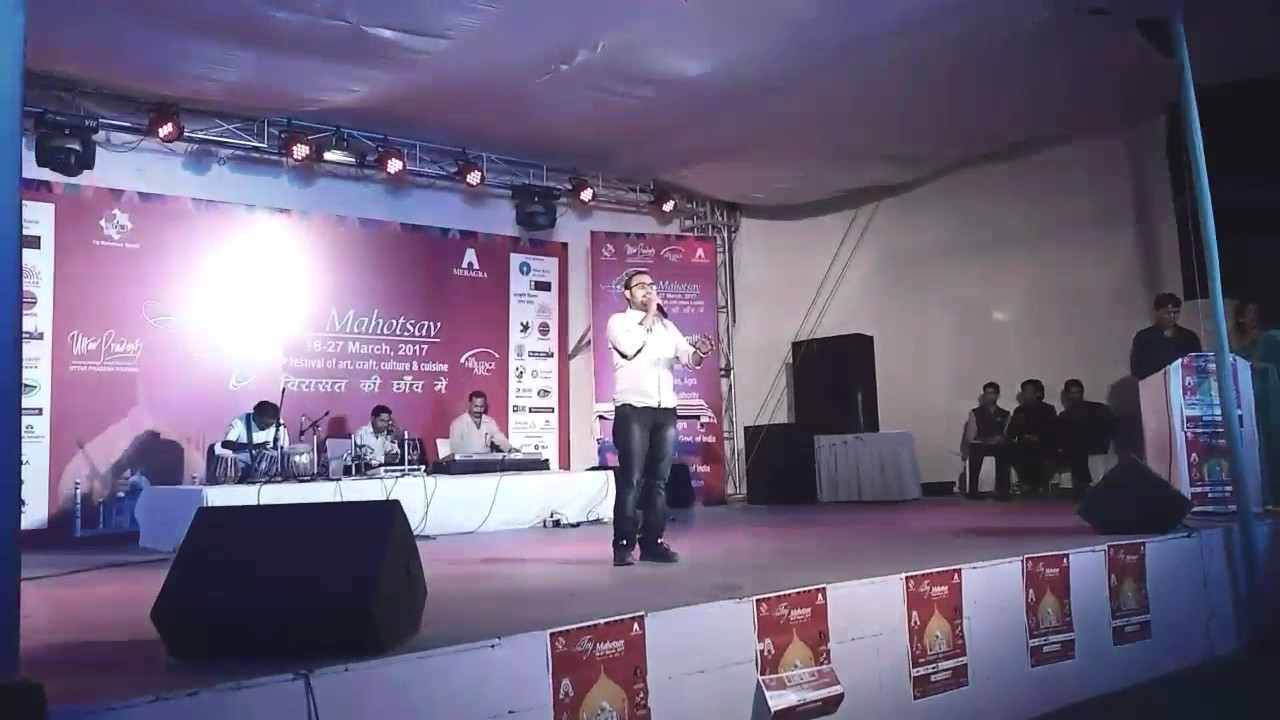 O SAIYAN, HARSHIT PATHAK, TAJ MAHOTSAV, AGRA - YouTube