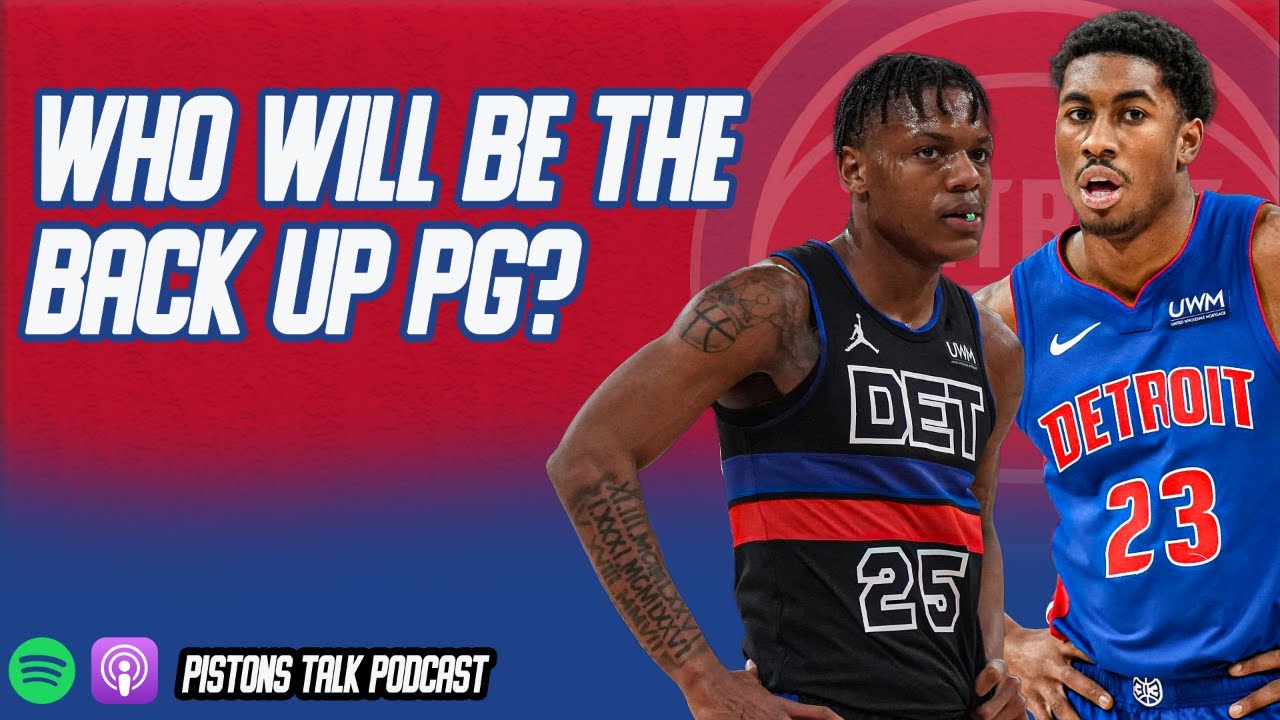 Who Will Be The Detroit Pistons Backup PG? | Pistons Thoughts Joins The ...