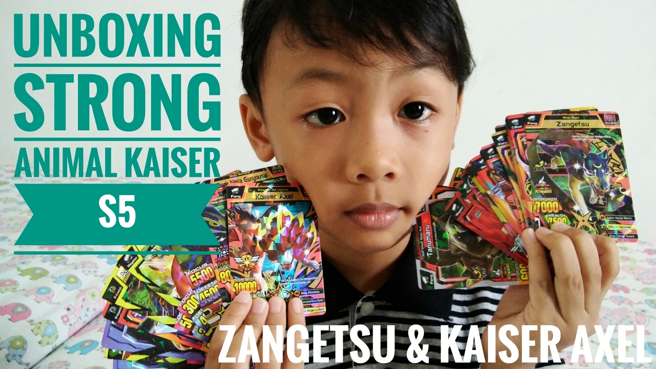 Unboxing Kartu Strong Animal Kaiser S5. Dapat Zangetsu dan Kaiser Axel ...