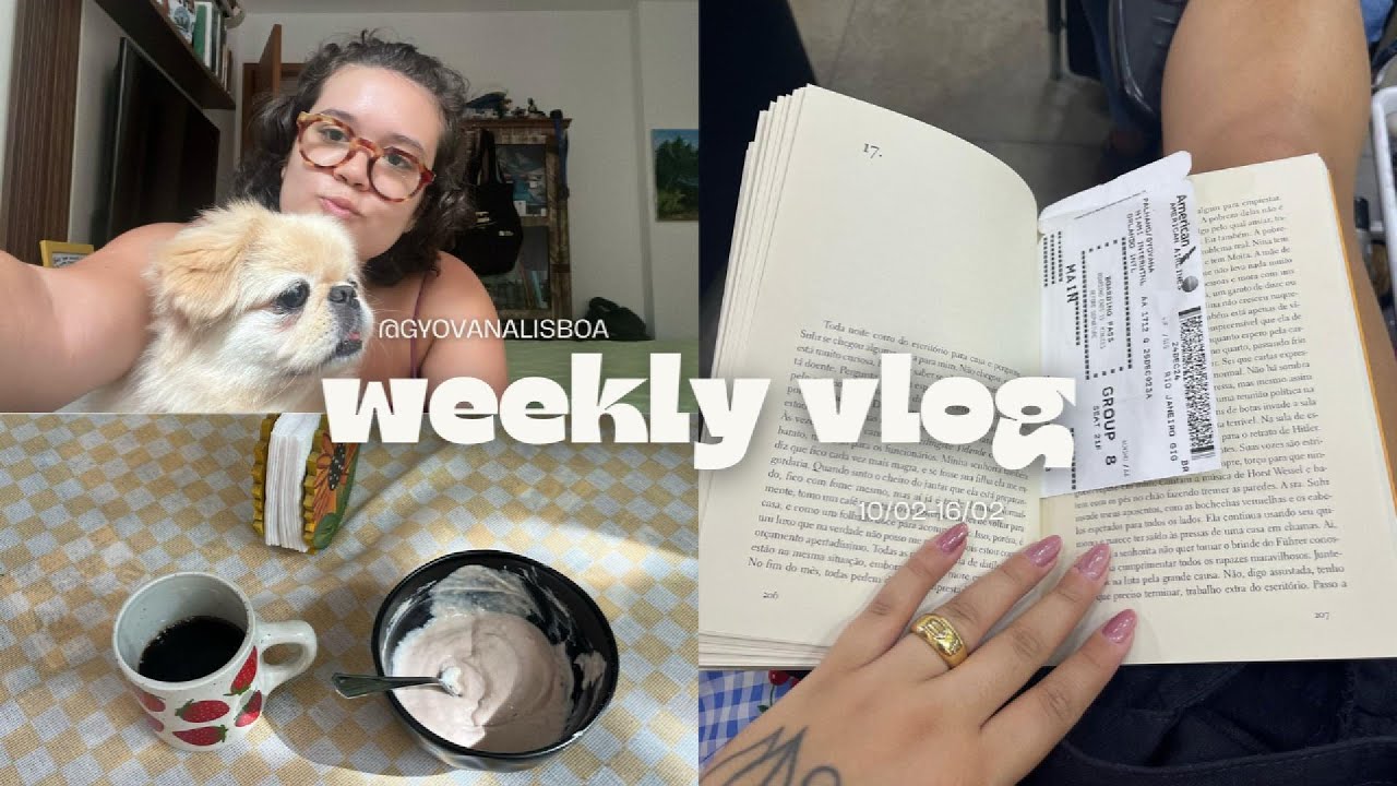 weekly vlog: altos papos e lendo mais, daily life - YouTube