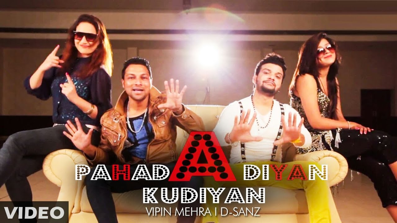 Pahadan Diyan Kudiyan Video Song | Vipin Mehra | D-Sanz | SMS NIRSU ...