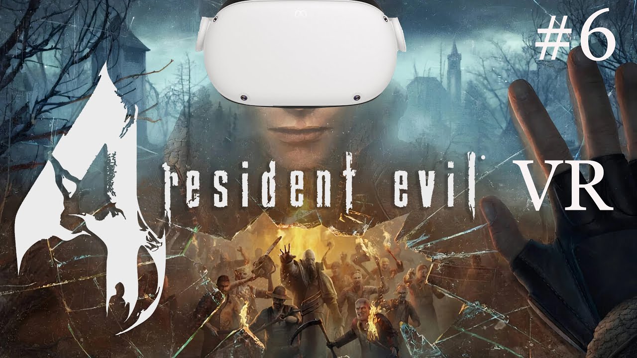 Resident Evil 4 VR (Quest 2) Прохождение / Глава 3-2 - YouTube