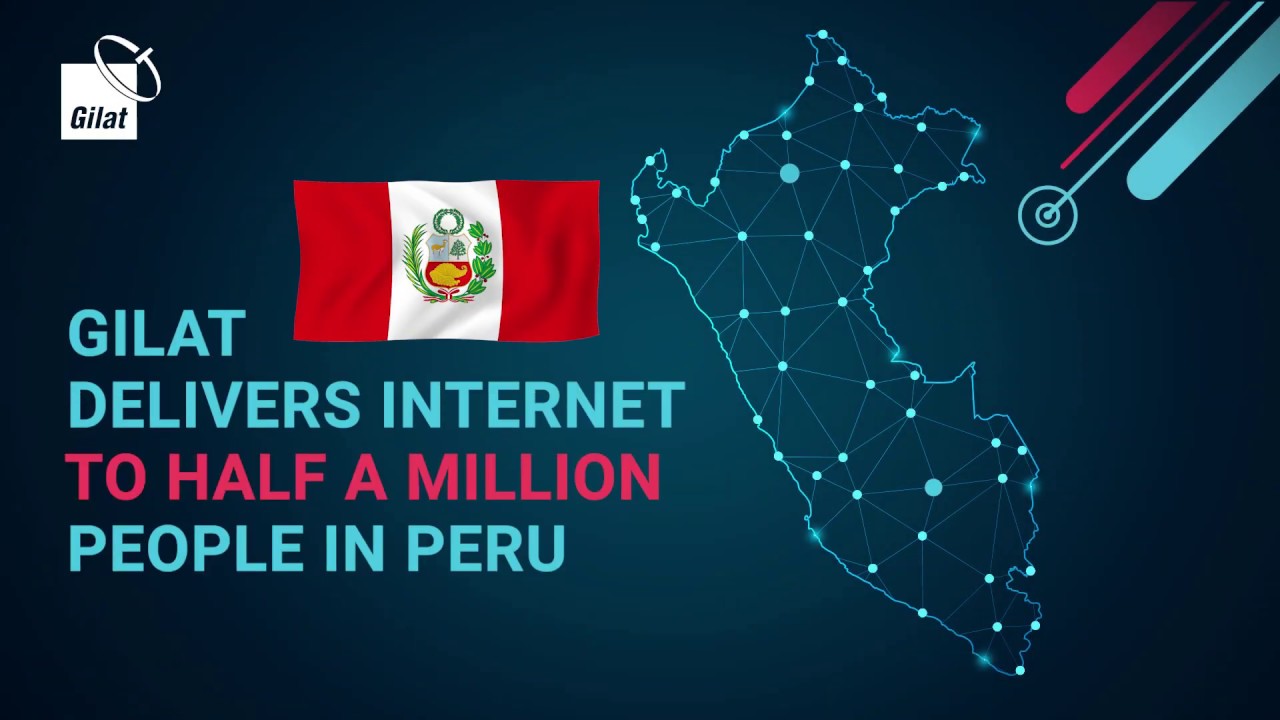 Gilat Delivers Internet to Half a Million People in Peru - YouTube