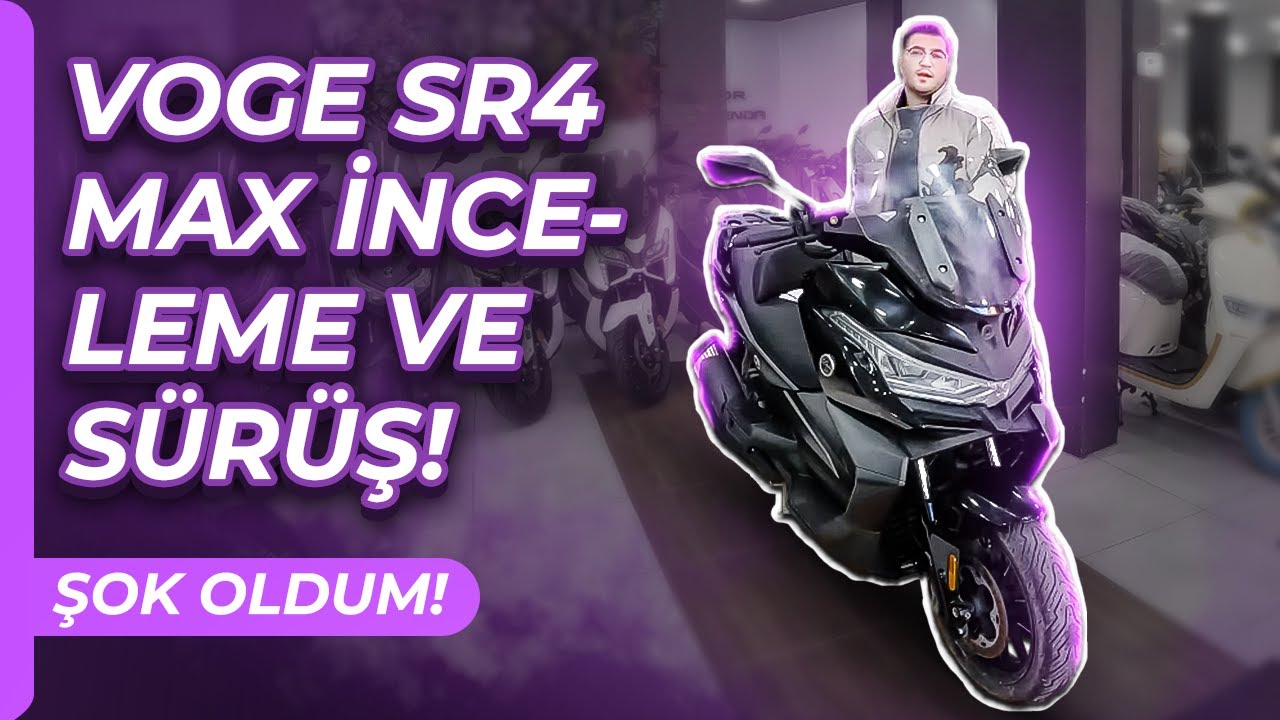 VOGE SR4 MAX İNCELEME VE SÜRÜŞ | BENİ ŞOK ETTİ | FORZA VE X-MAX E ...