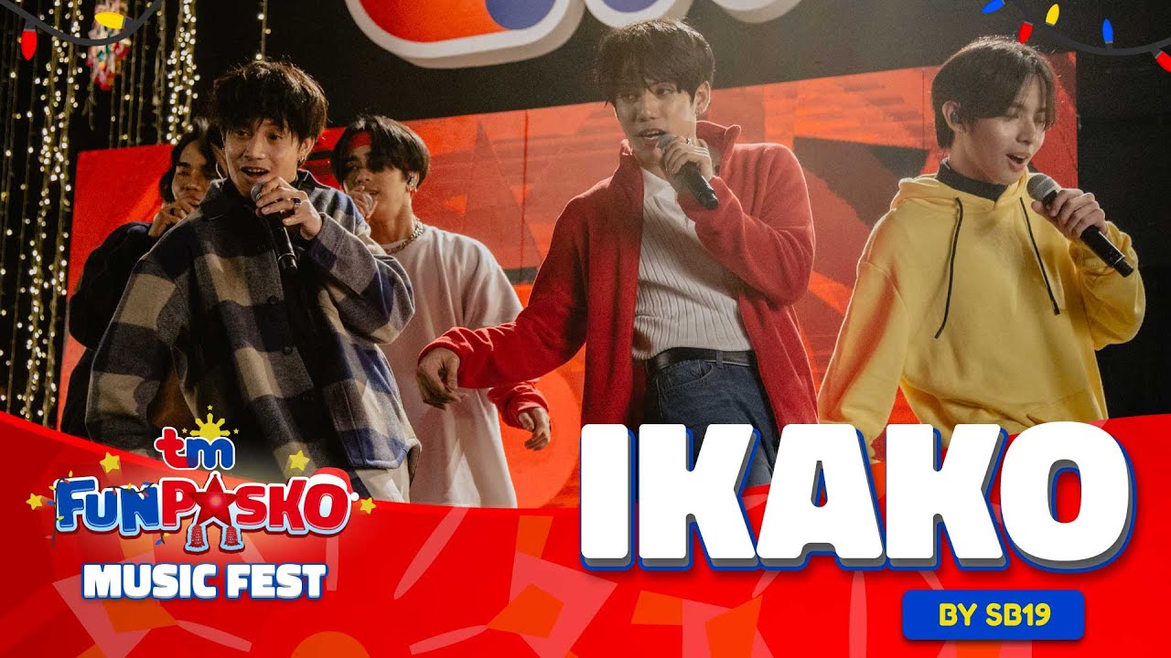 Ikako - SB19 [LIVE] | #TMFunPasko Music Fest - YouTube