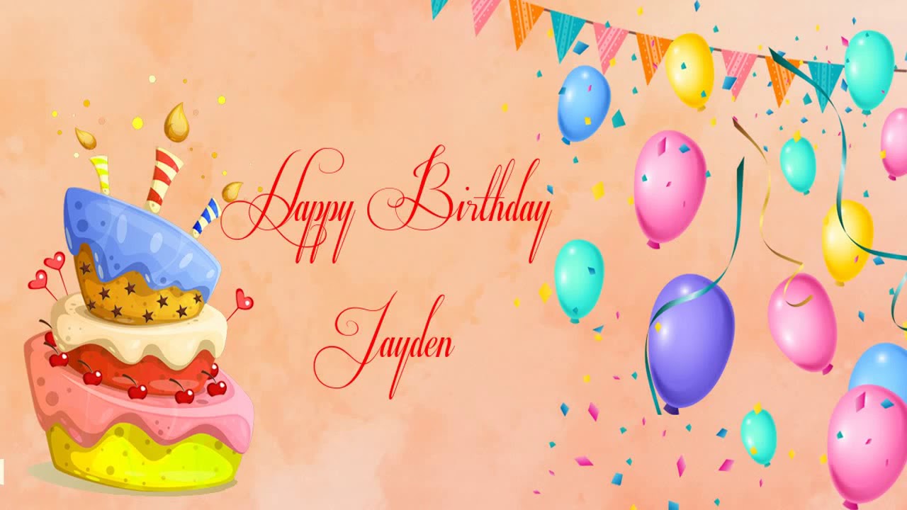 Happy Birthday Jayden Image Wishes General Video Animation - YouTube