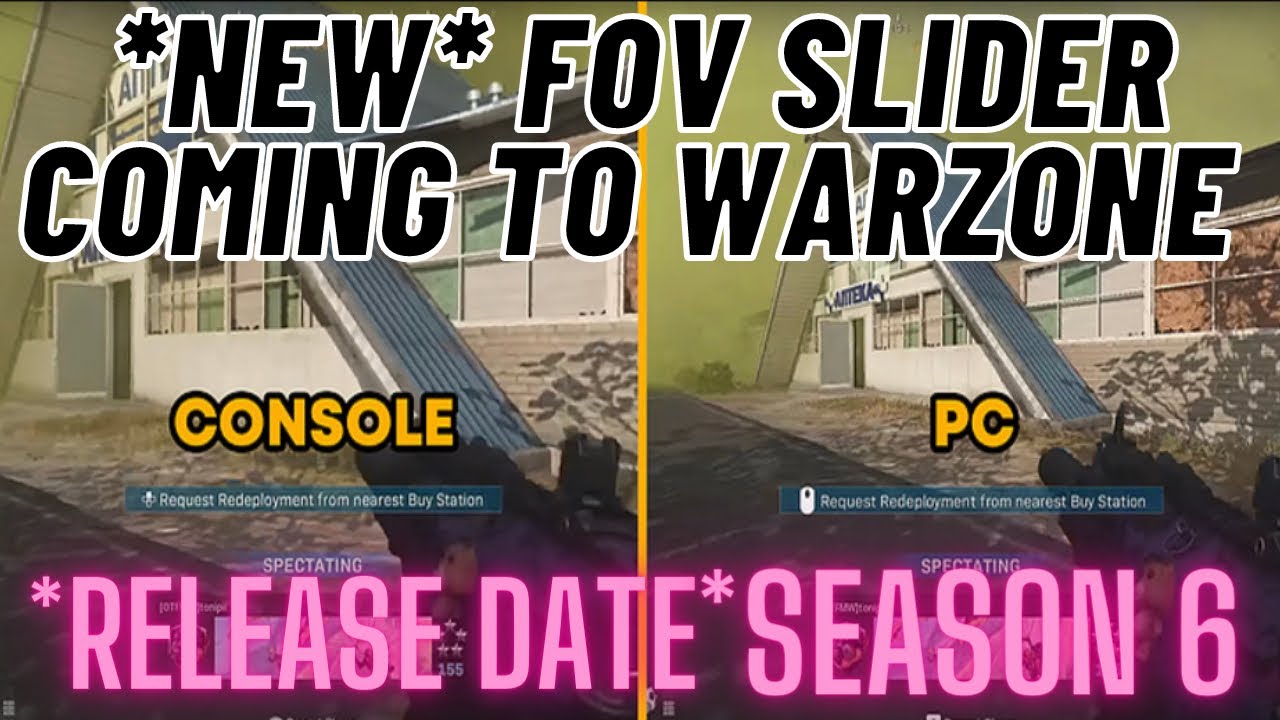 Warzone FOV Slider On CONSOLE!!! OFFICIAL RELEASE DATE!!!! Season 6 ...