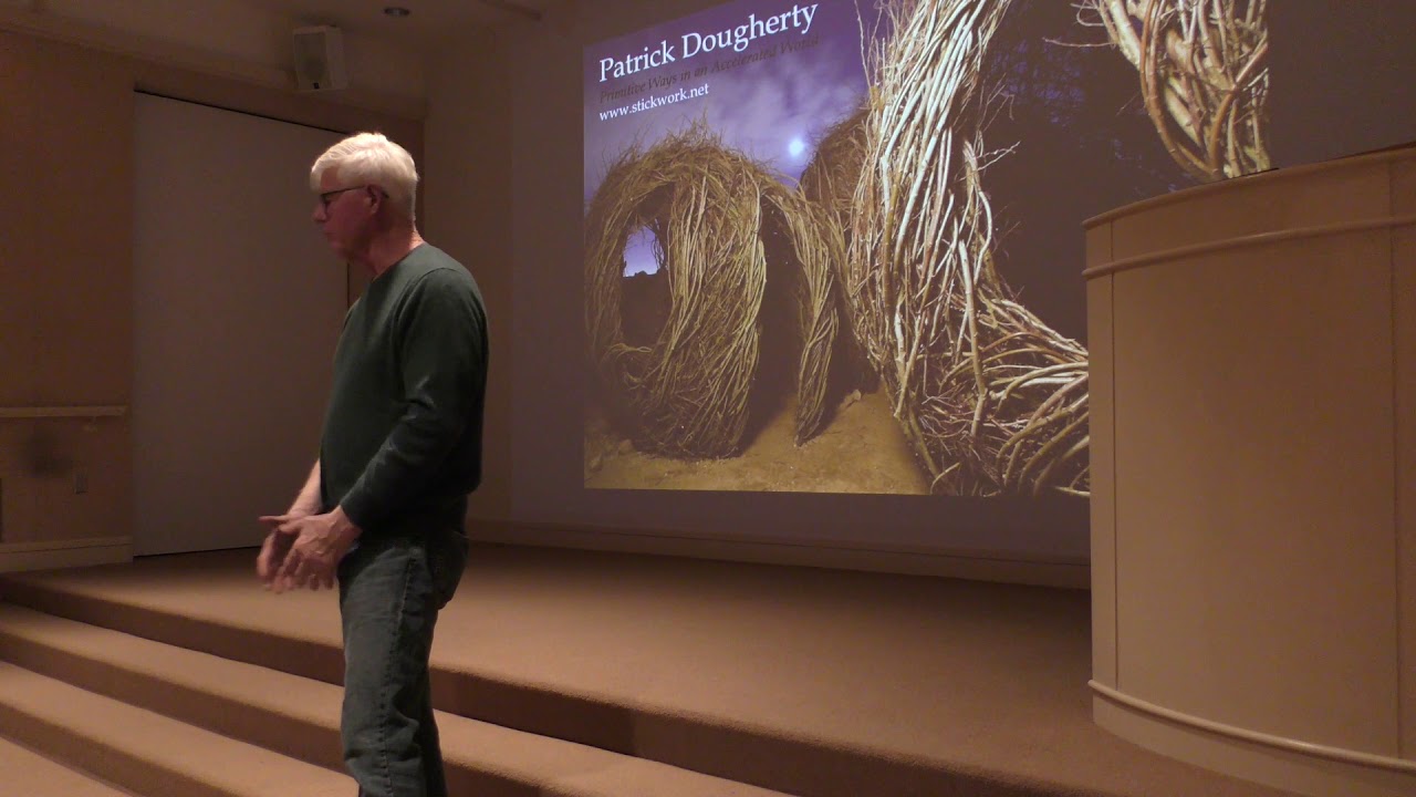 Van Every/Smith Galleries | Patrick Dougherty Artist Talk - YouTube